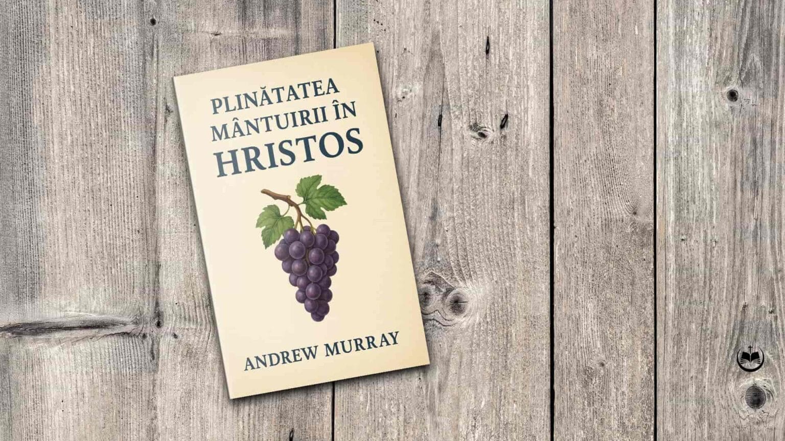 Broșură audio | Plinătatea mântuirii în Hristos, Andrew Murray ...